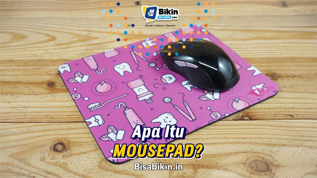 Apa Itu Mousepad? Ini Pengertian, Fungsi, dan Jenisnya